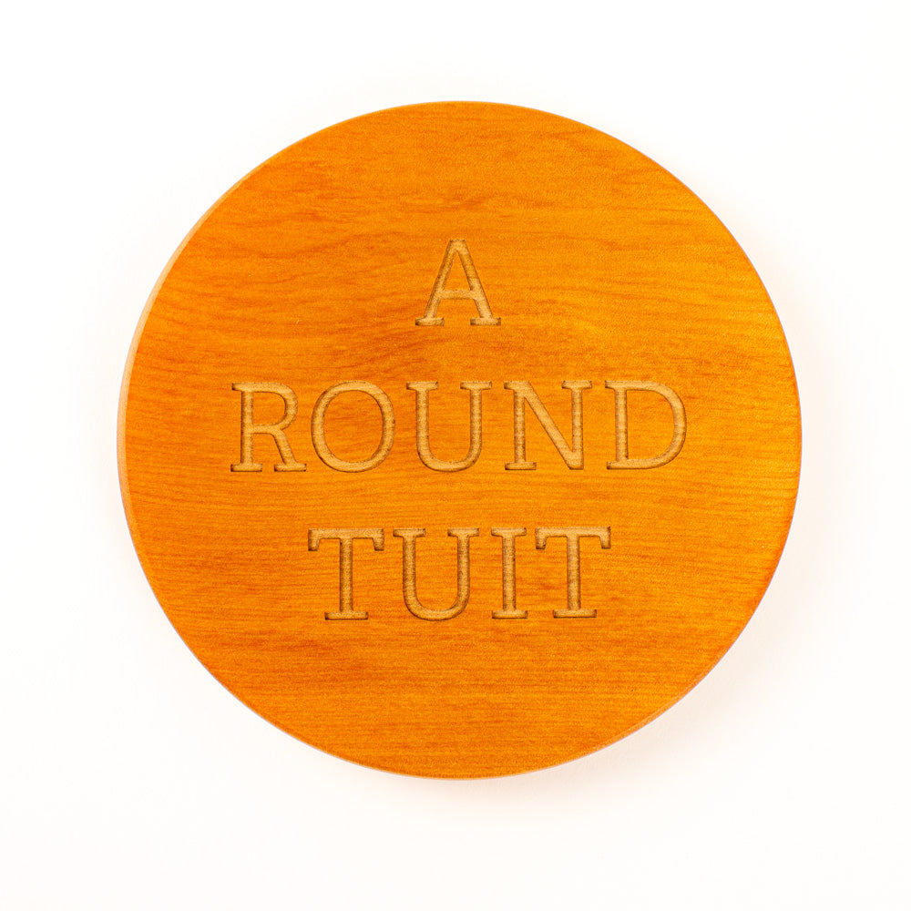 Round Tuit | Woodzone | NZ Made Woodware